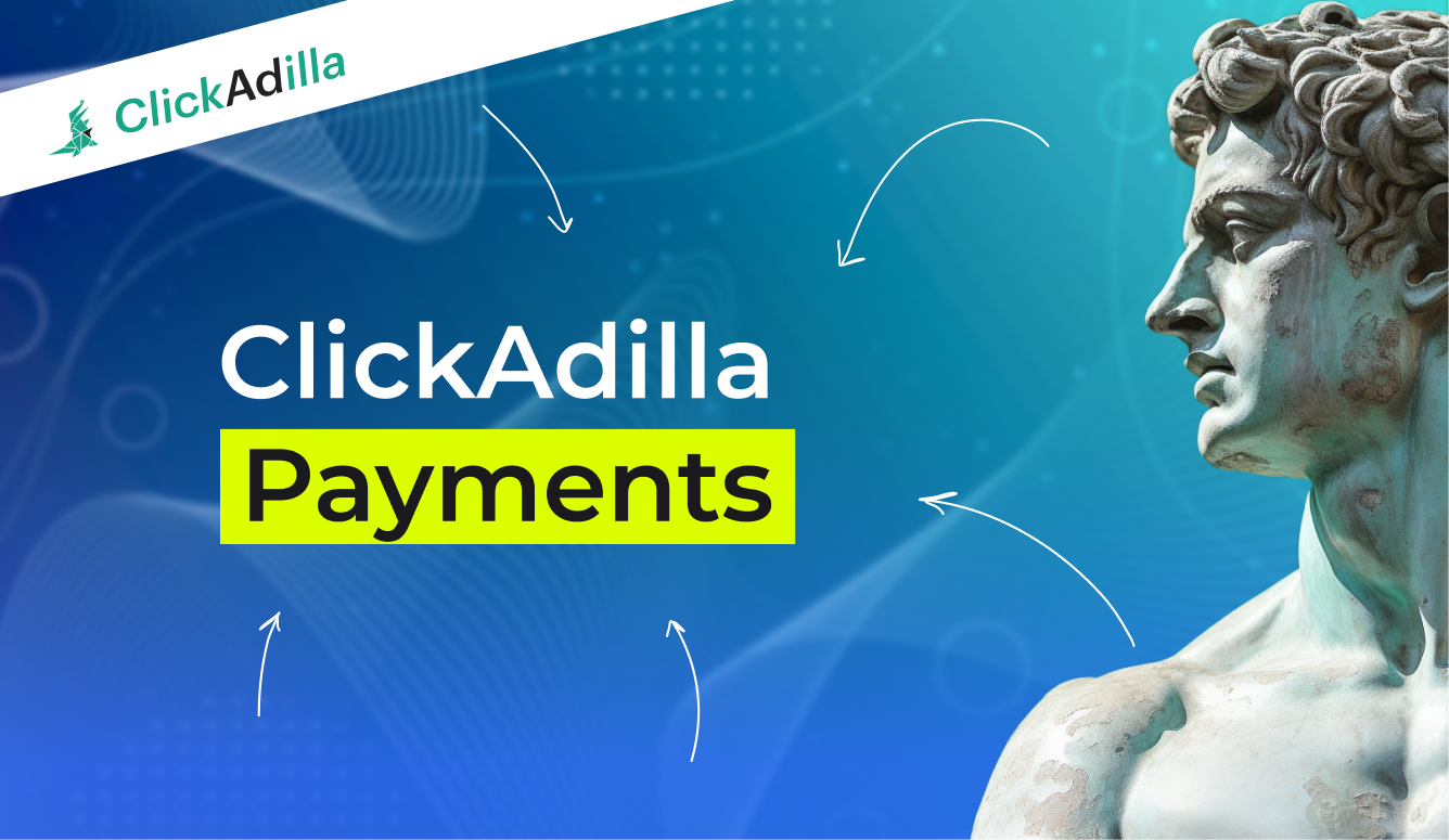 ClickAdilla Payments: Your Easy Guide | ClickAdilla AD Network