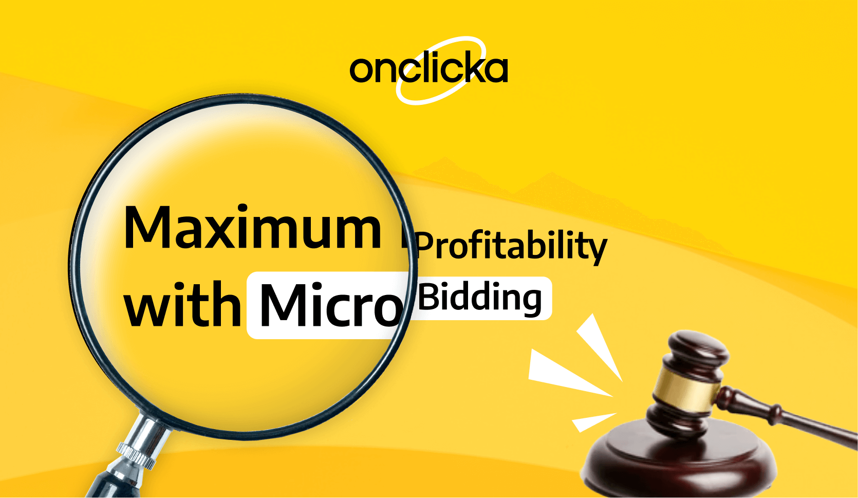 Maximum Profitability with Micro Bidding | OnClickA AD Network