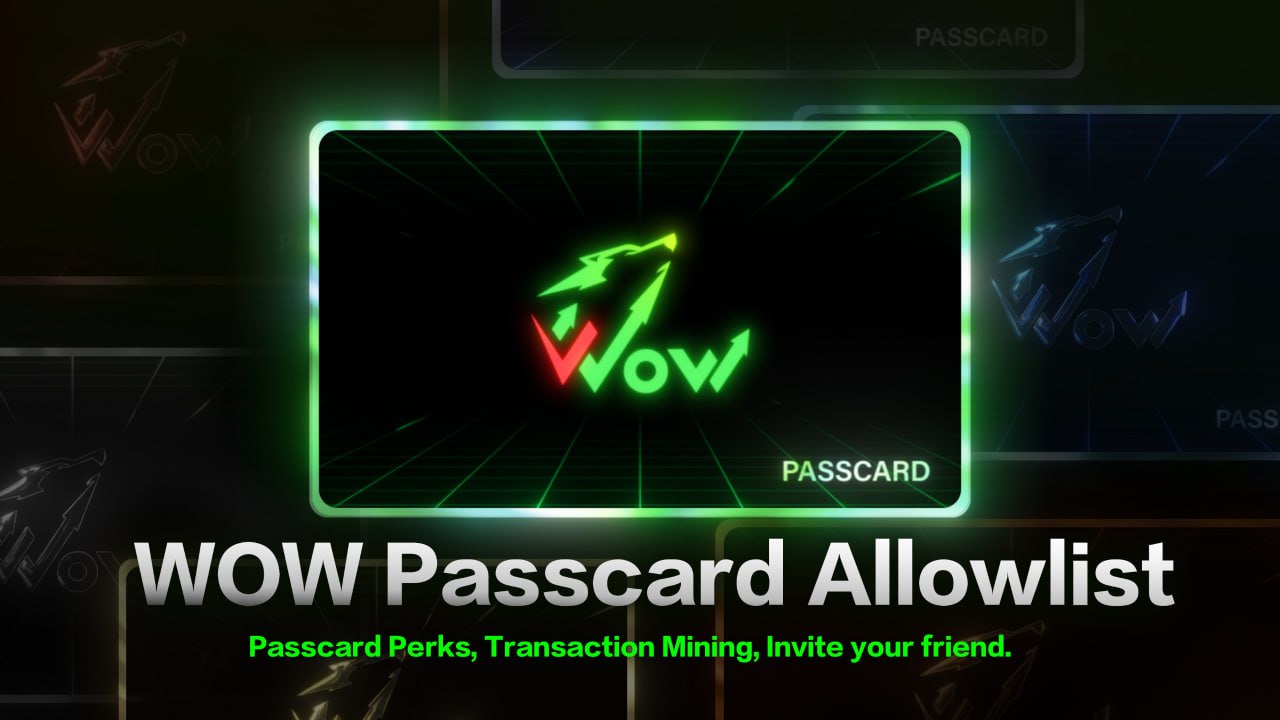 WOW Passcard Allowlist - Best Web3 Rewards Platform | Earn Crypto ...