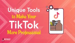 Unique tools to make your TikTok more professional