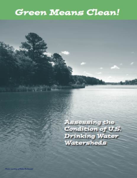Green Means Clean! Assessing the Condition of U.S. Drinking Water ...