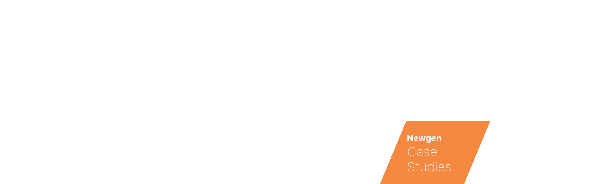Newgen Case Studies