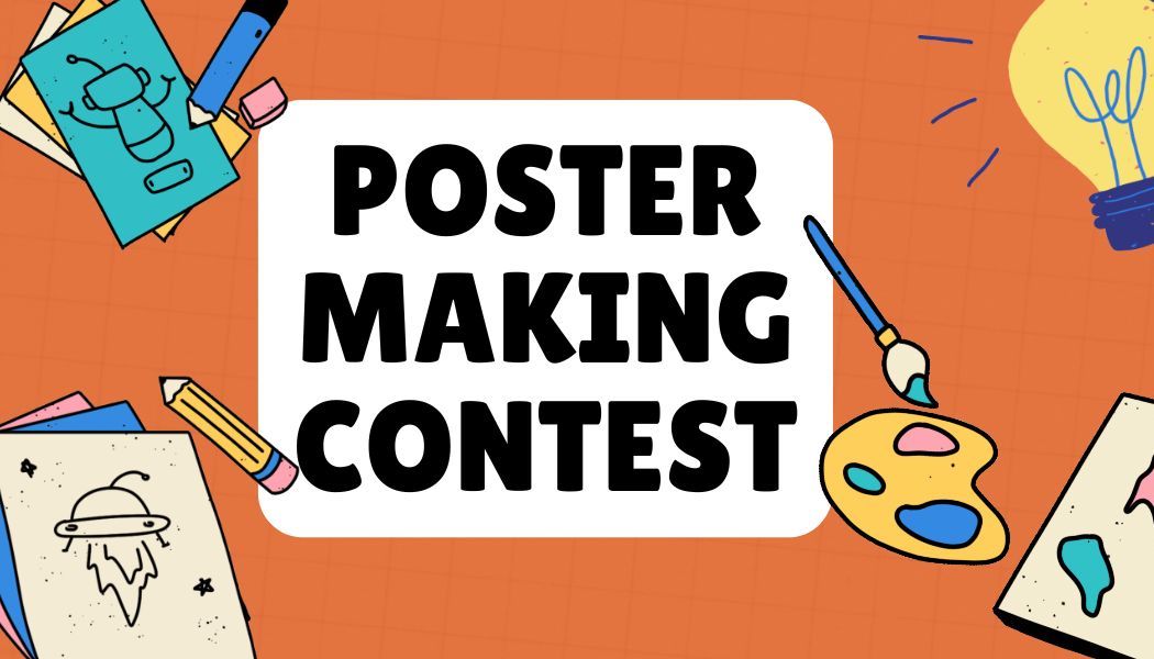 Poster Making Contest | January 2025