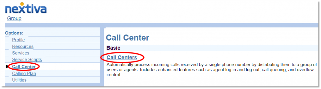 Creating a Standard Call Center with the Call Center Wizard | Nextiva ...