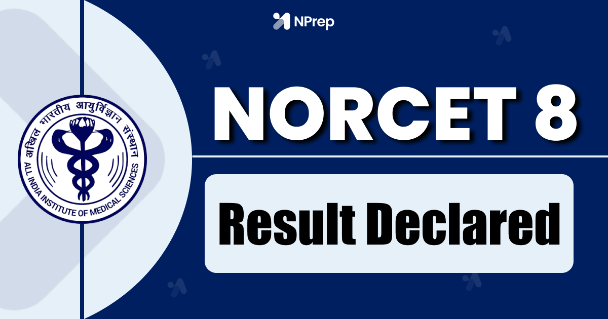 NORCET 8 Results Declared – How to Read Your Scorecard & Interpretation ...