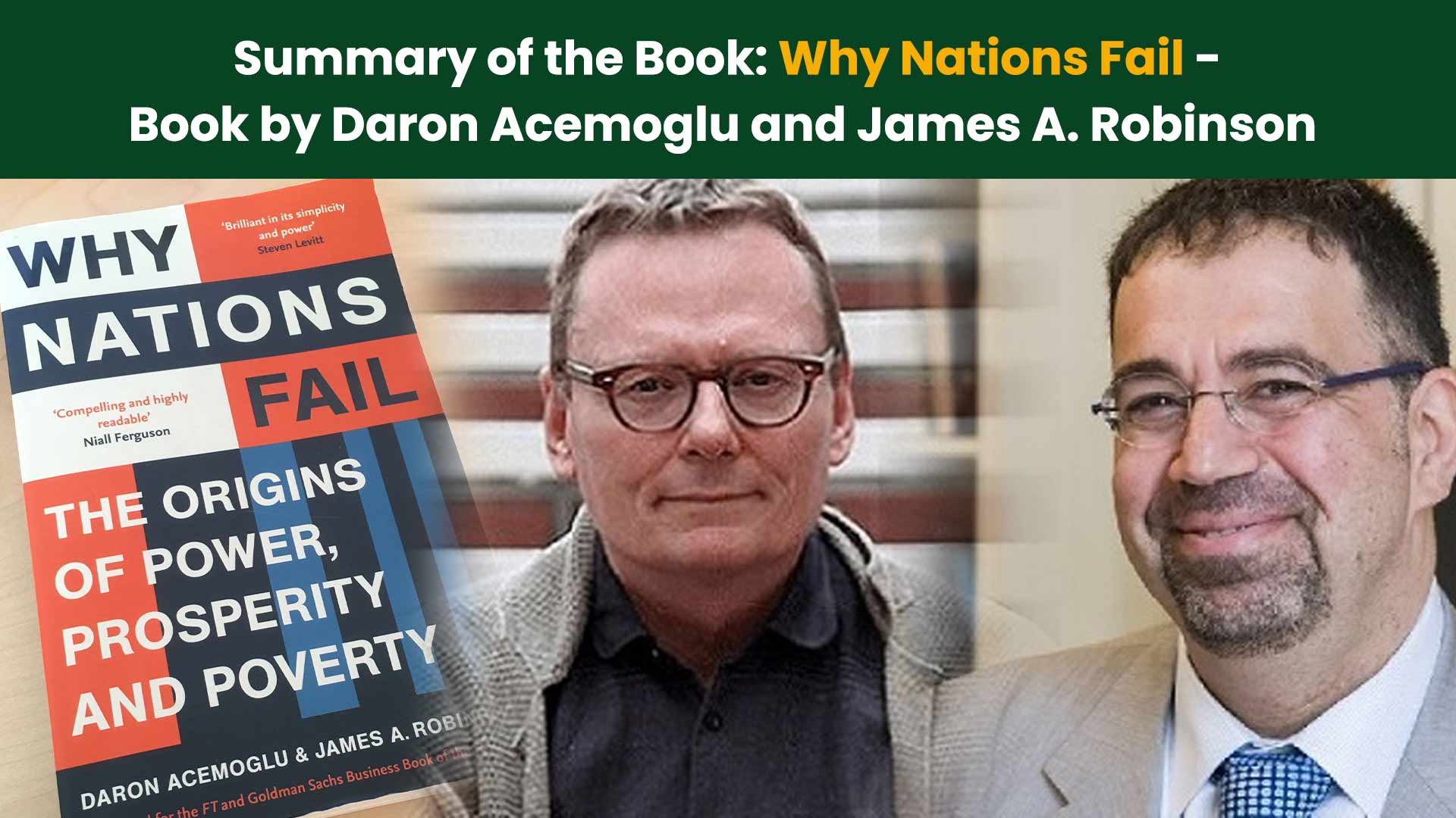 Why Nations Fail? Summary of the Book by Daron Acemoglu and James A ...