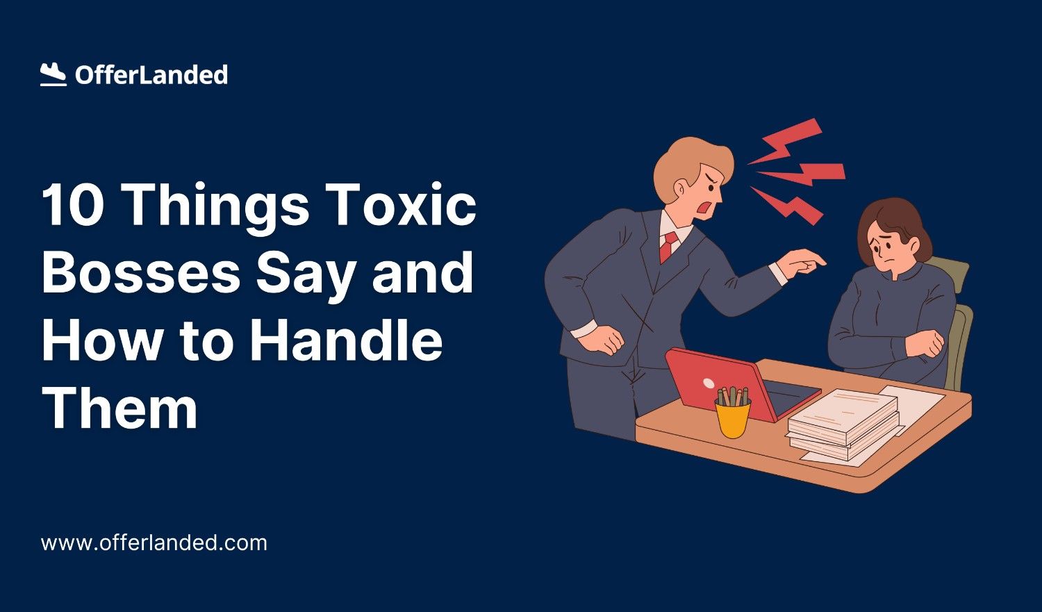 10 Things Toxic Bosses Say and How to Handle Them