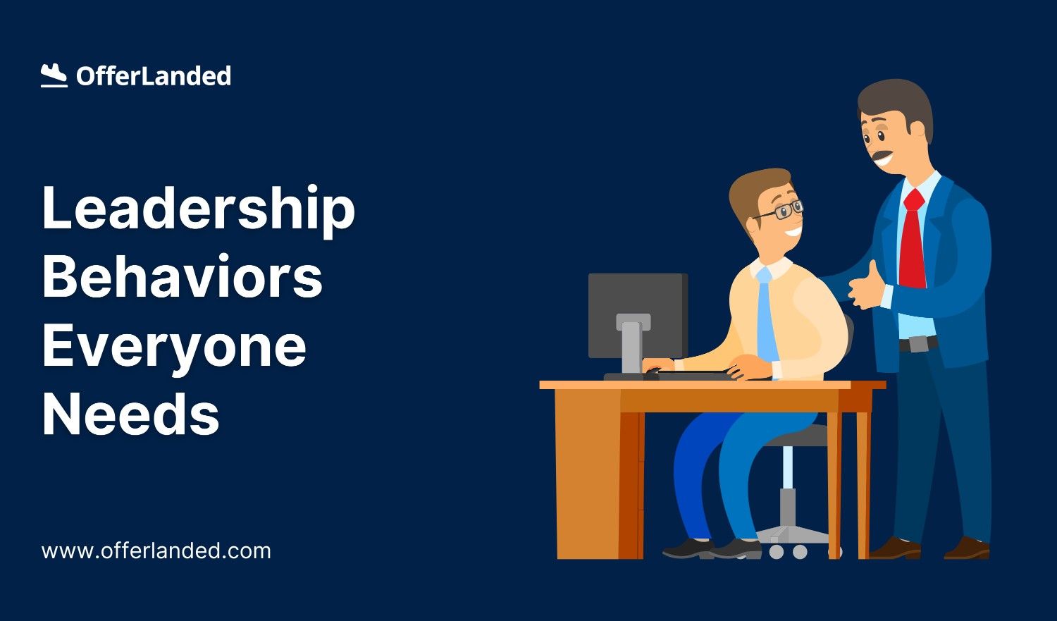 Top 10 Leadership Behaviors Everyone Needs to Succeed