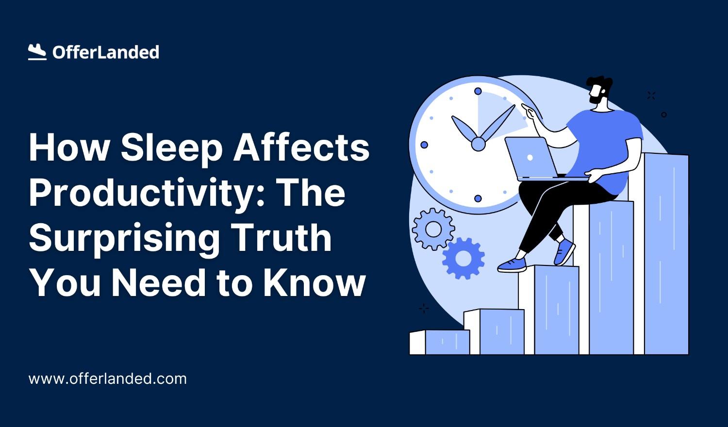 How Sleep Affects Productivity: The Power of Rest