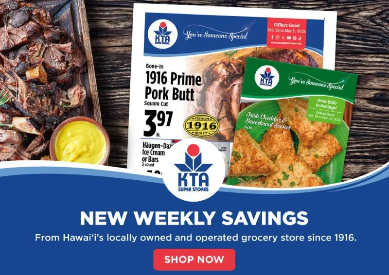 TUESDAY, FEBRUARY 27, 2024 Ad - KTA Super Stores - Puainako, Hilo ...