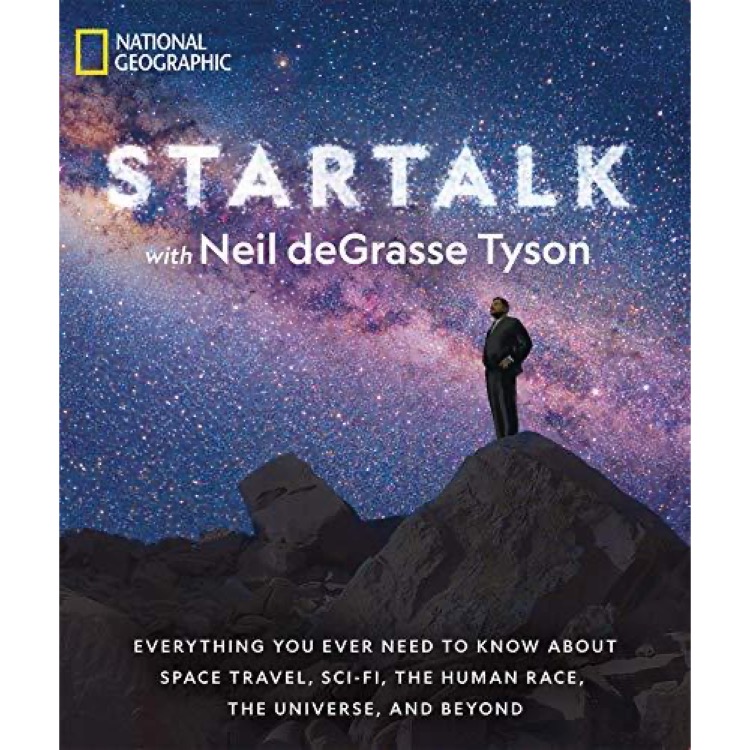 Star Talk : Everything You Ever Need to Know About Space Travel, Sci-Fi ...