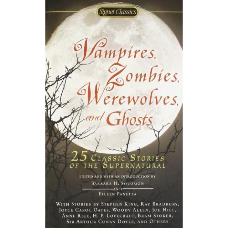 Vampires, Zombies, Werewolves and Ghosts: 25 Classic Stories of the ...