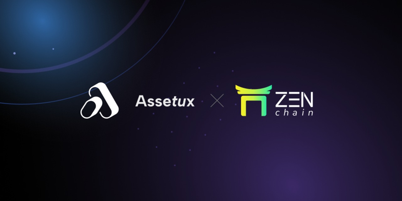 Assetux x ZenChain: Powering Cross-Chain DeFi with Seamless Integration