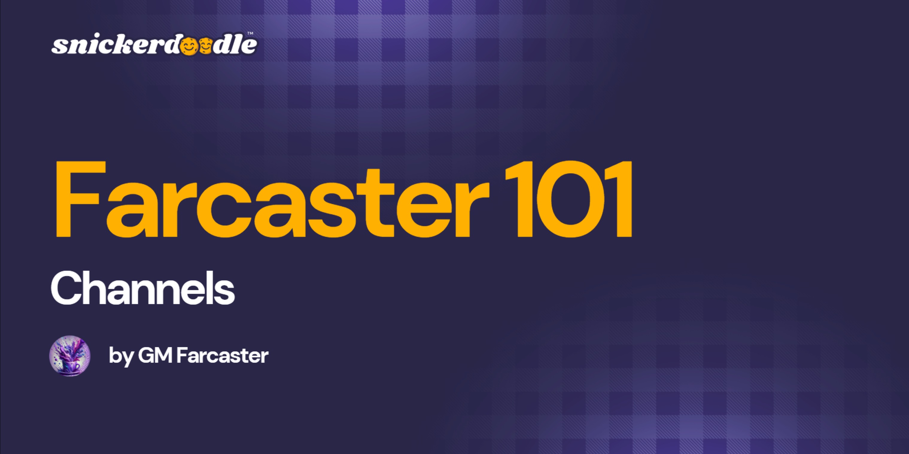 GM Farcaster | Farcaster 101: Module 11