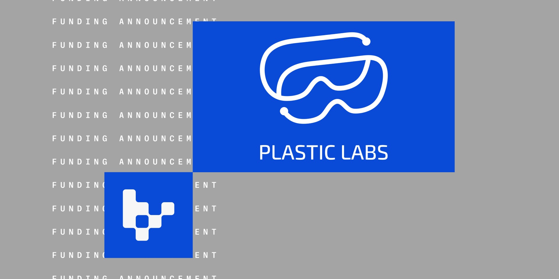 Investing in Plastic Labs
