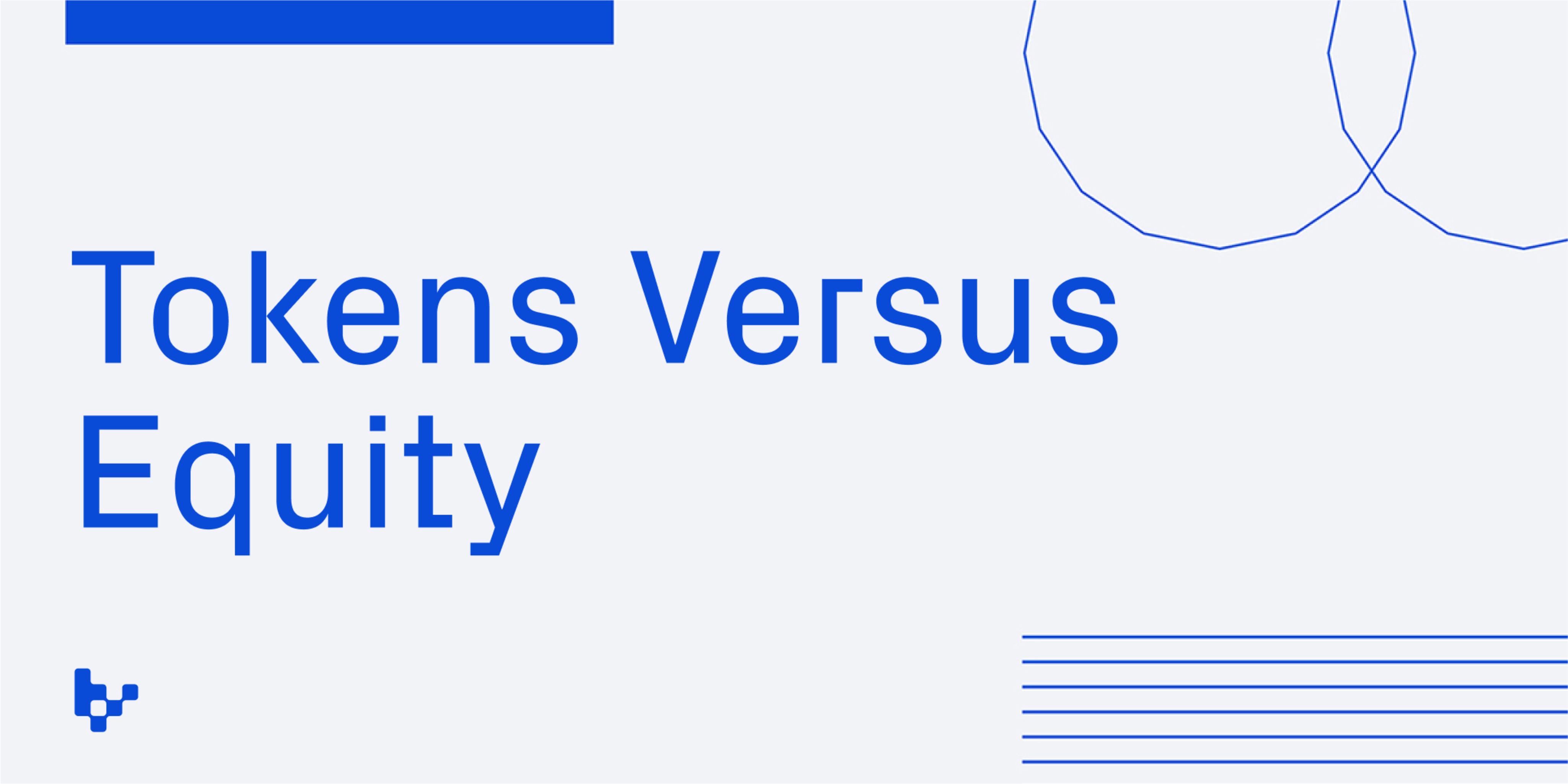 Tokens Versus Equity