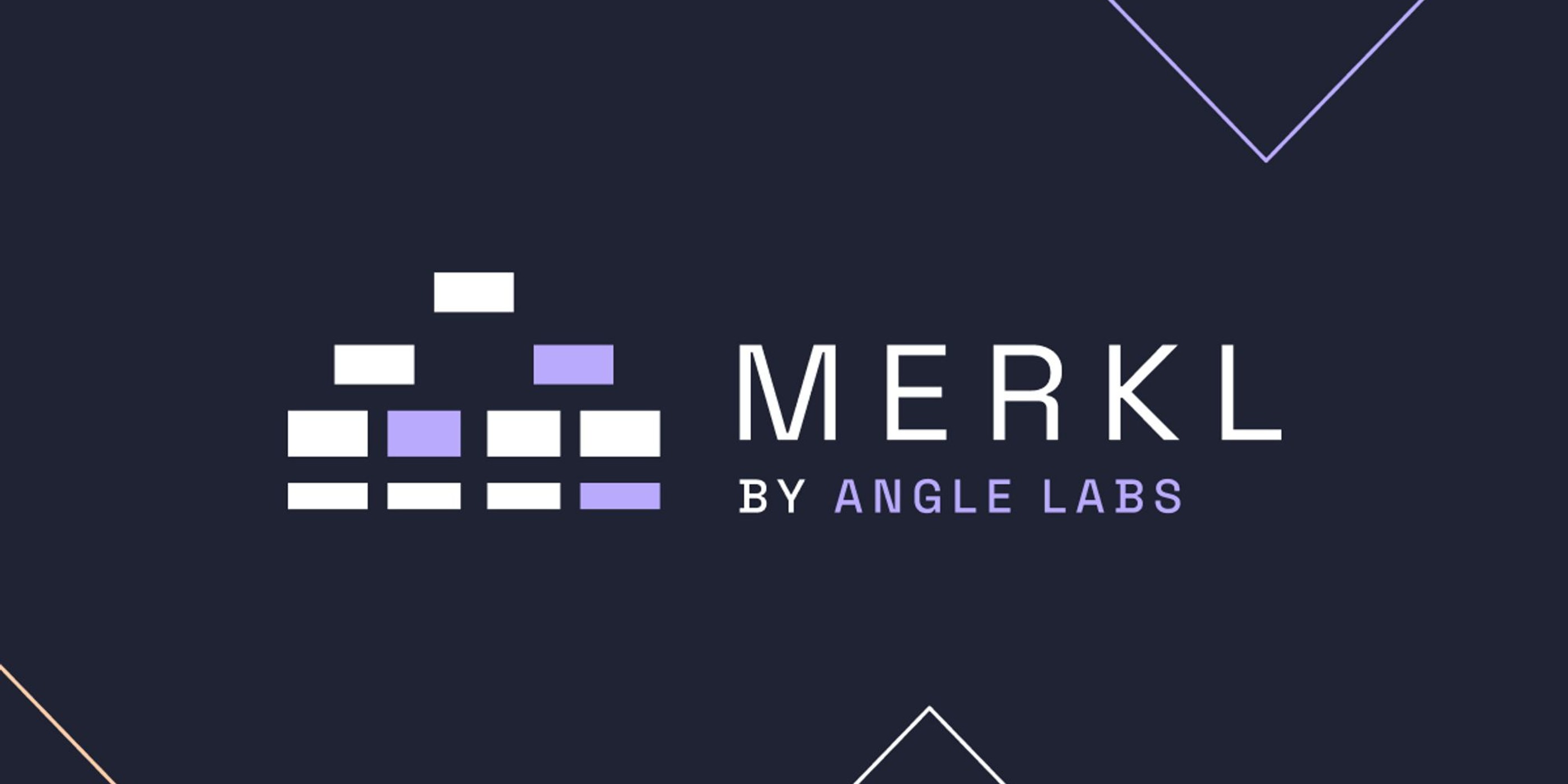Introducing Merkl, by Angle Labs
