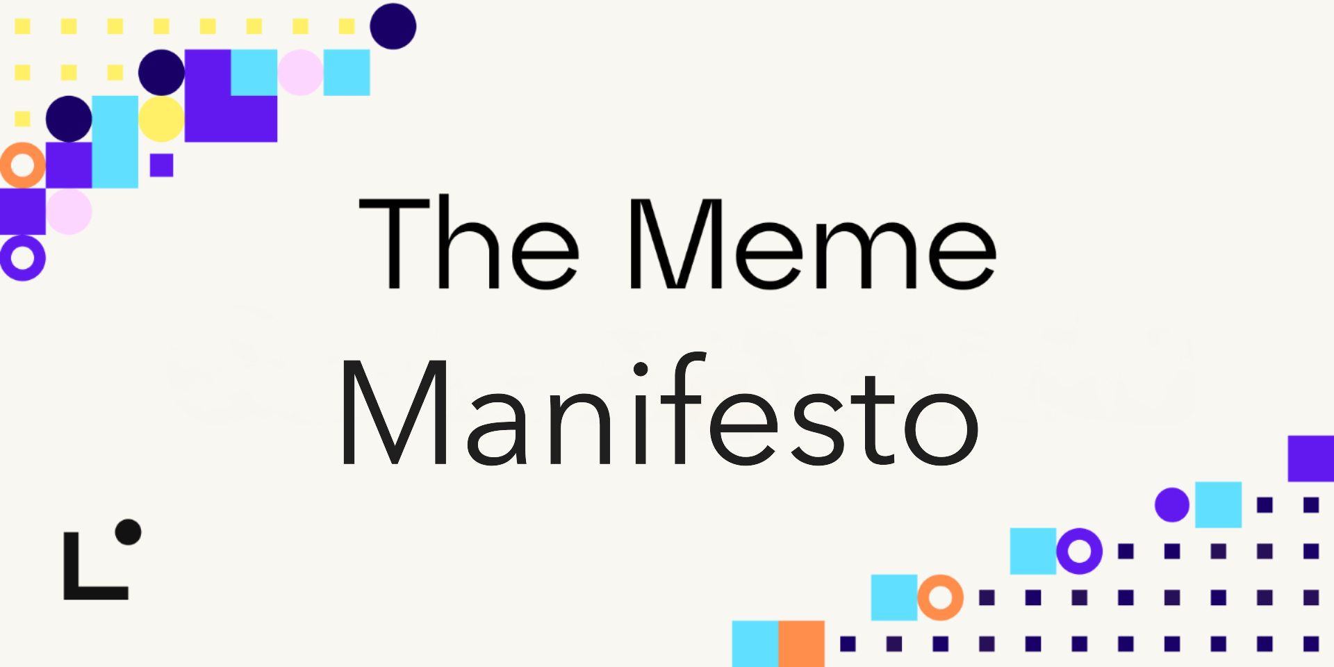 The Linea Meme Manifesto