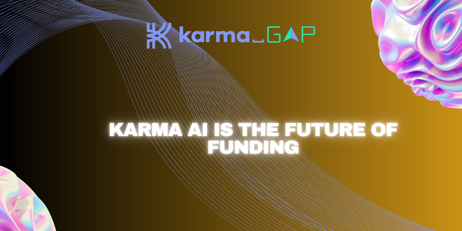 Karma AI is the Future of Funding
