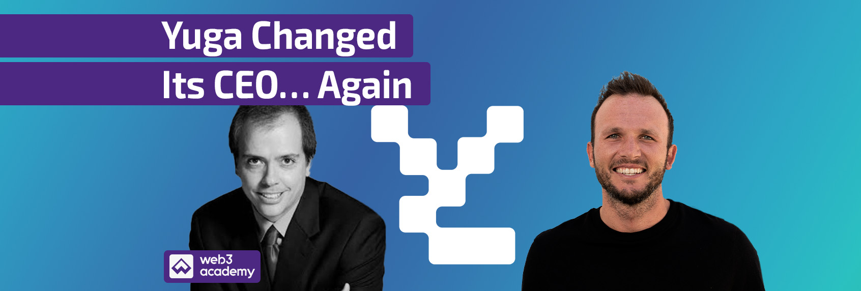 🟣 Yuga Changed Its CEO… Again