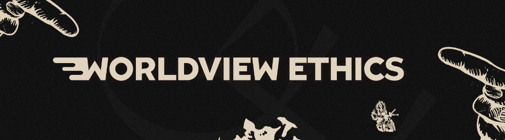 Introducing the Worldview Ethics Book Review Series