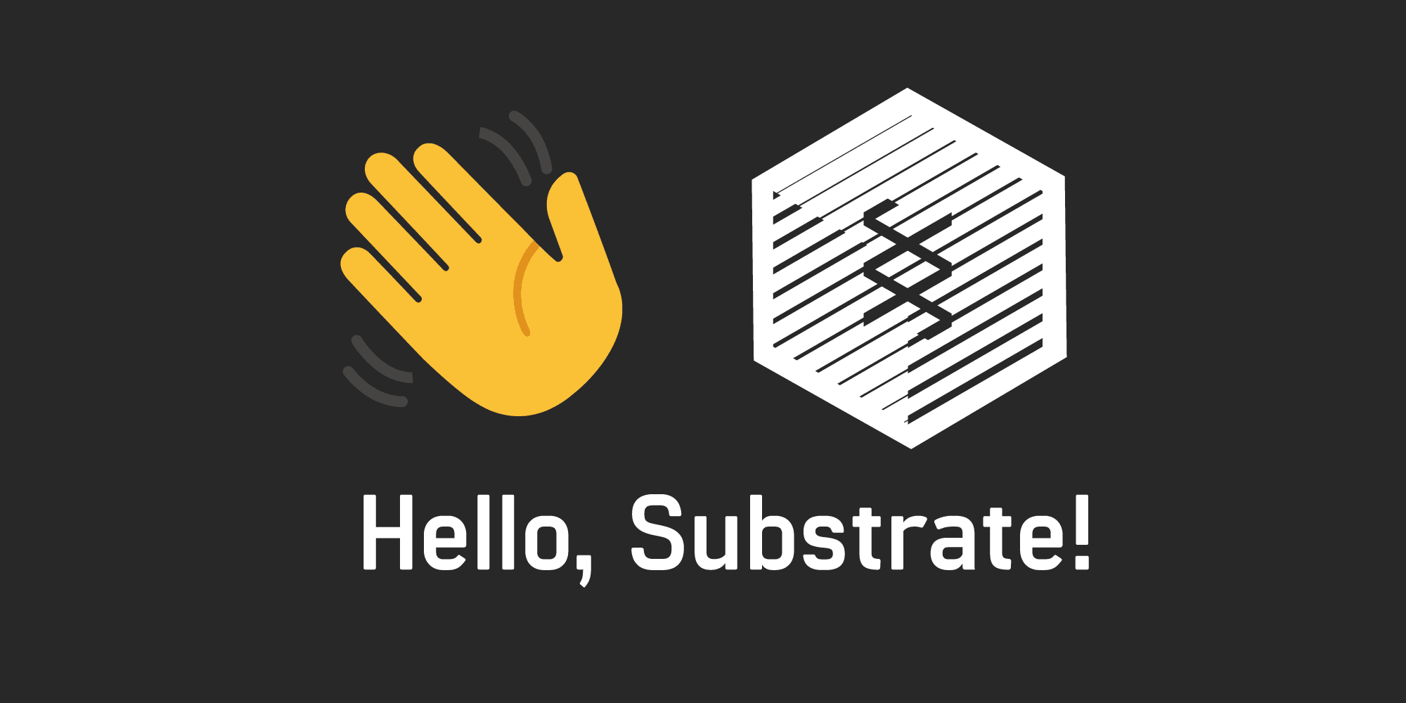 Hello, Substrate! | Parity Technologies