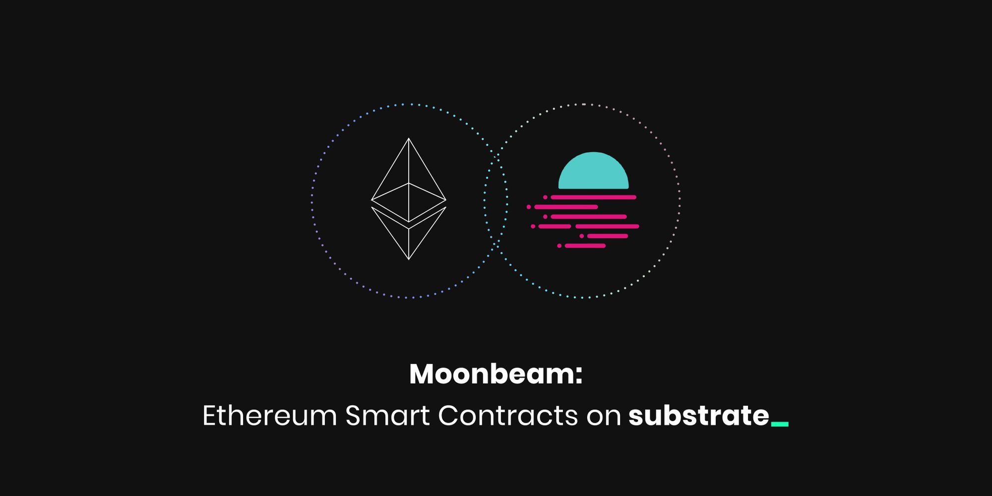 Moonbeam: Ethereum Smart Contracts on Substrate | Parity Technologies
