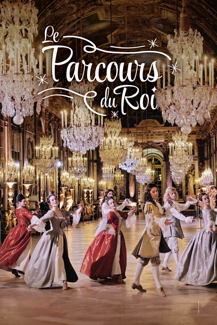 Le Parcours du Roi - Visite-spectacle au Château de Versailles | pass ...