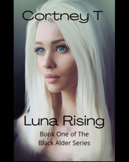 Luna Rising, Book One of The Black Alder Series | My-Passion