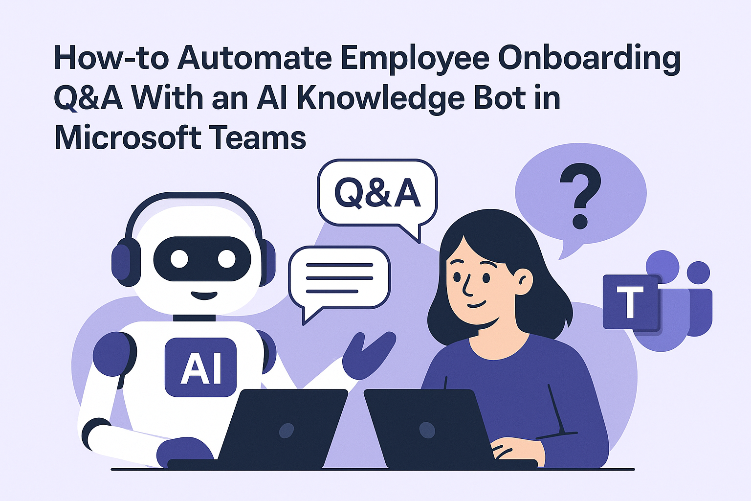How-to Automate Employee Onboarding Q&A With an AI Knowledge Bot [in ...