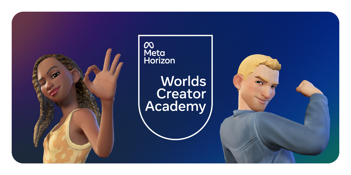 Worlds Creator Academy in Korea | Interest Form | Meta Product Events