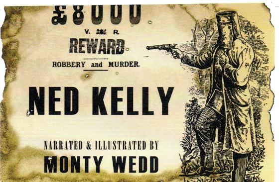 Ned Kelly: Graphic Novel by Monty Wedd. by Nat Karmichael - Pozible