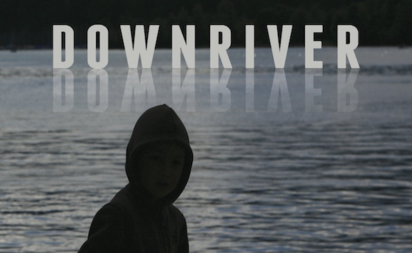 Downriver feature film production by Happening Films - Pozible