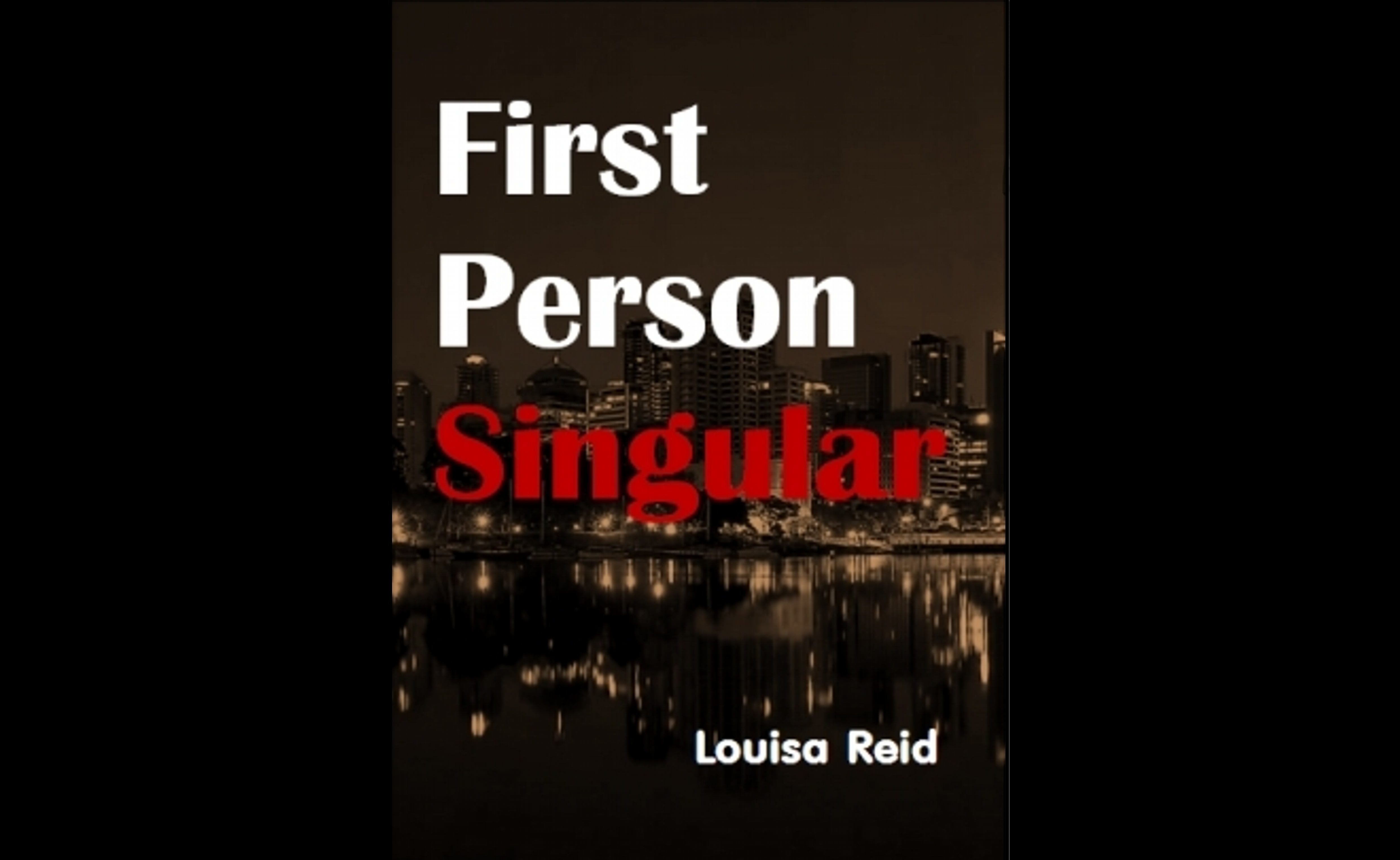 First Person Singular by Louisa Reid - Pozible
