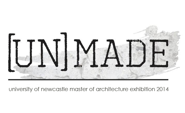 UoN Architecture Exhibition 2014 by UoN Architecture Y5 - Pozible