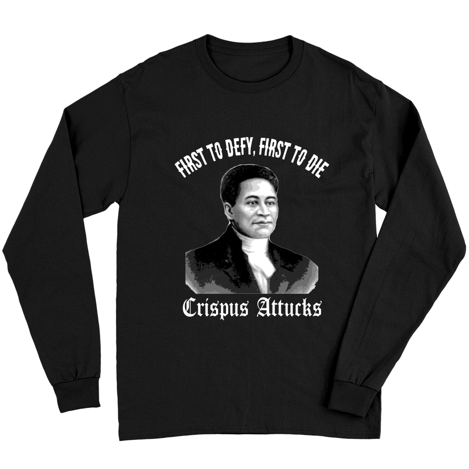 Crispus Attucks First Hero American Revolution Black History First To ...