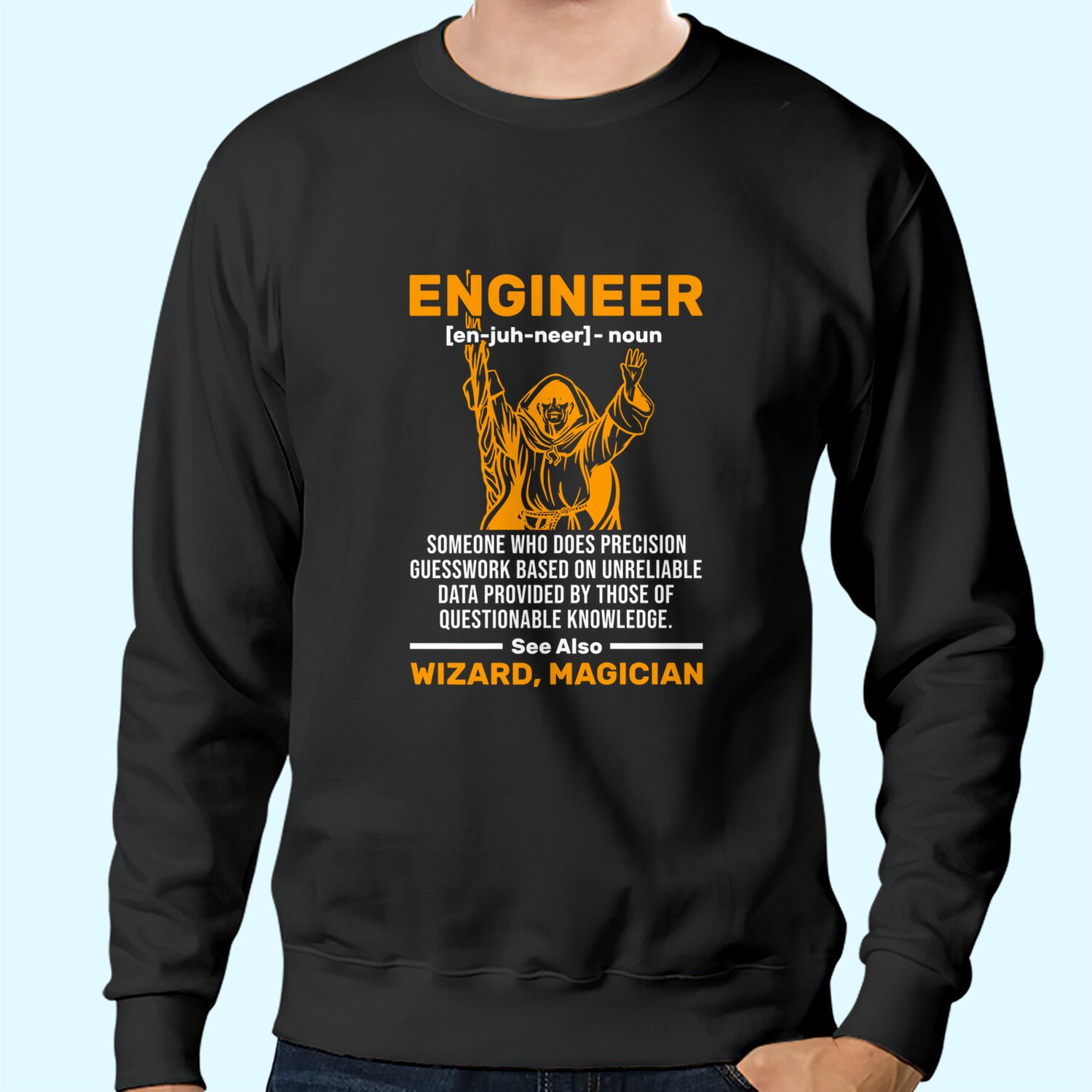 Funny Wizard Engineer Definition Civil Mechanical Engineer Sweatshirt