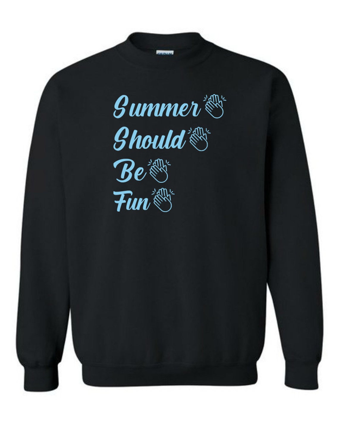 Summer House Kyle Summer Should Be Fun Sweatshirt Bravo sold by Kids47 ...