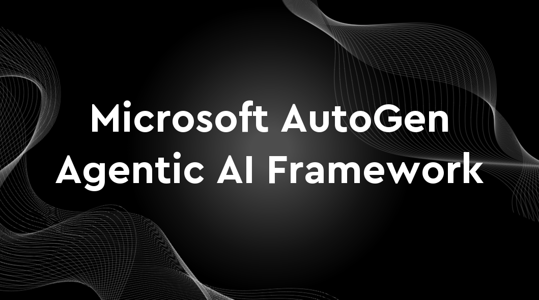 Microsoft AutoGen Agentic AI Framework | Procodebase Microsoft AutoGen Agentic AI Framework | Procodebase