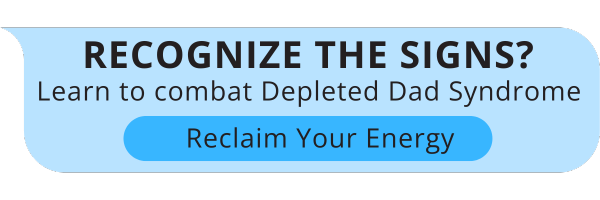 What Is Depleted Dad Syndrome