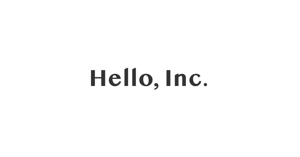 会社情報 | Hello, Inc.