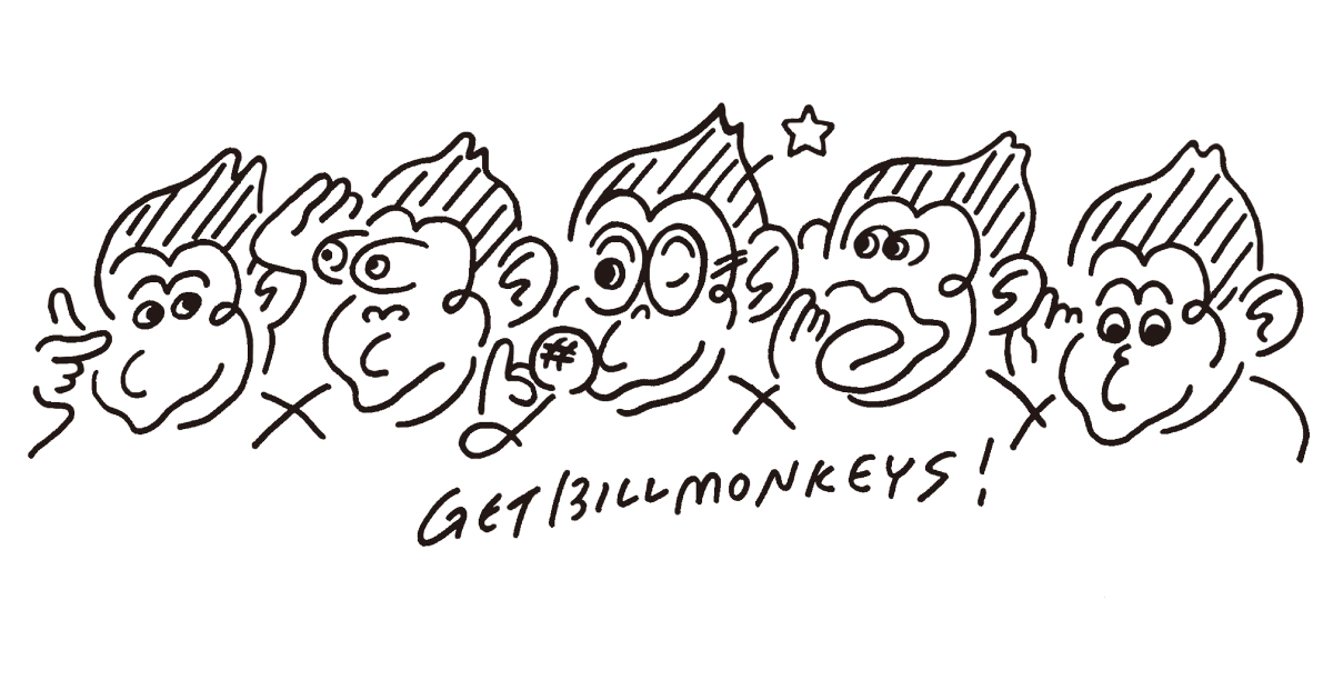 GET BILL MONKEYS Official Web Site