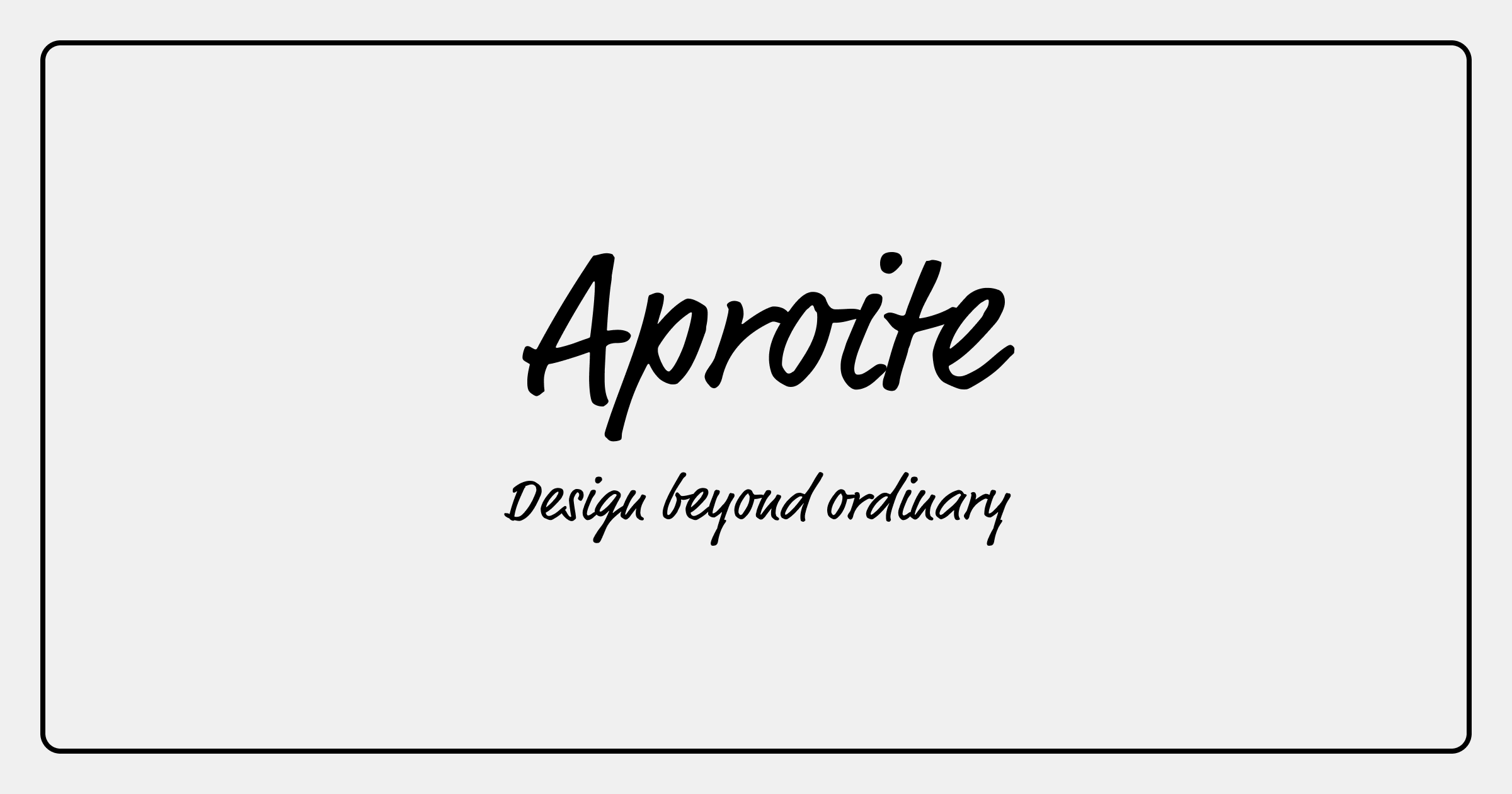 Aproite Inc. - Design beyond ordinary