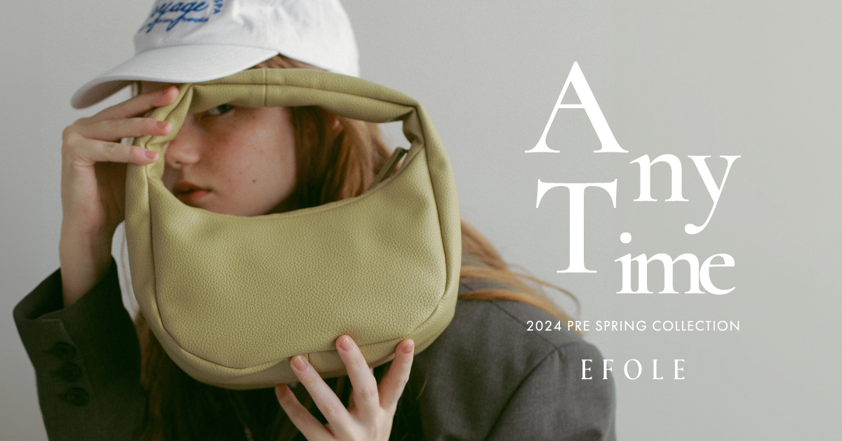 2024 PRE SPRING COLLECTION "AnyTime" | EFOLE - CRICKET WEB