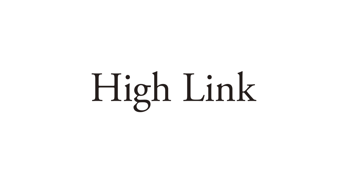 会社概要 | 株式会社High Link