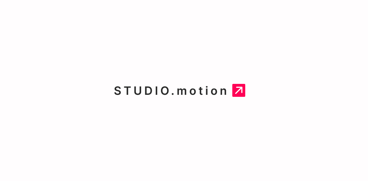 オープニングアニメーション のモーション一覧｜STUDIO.motion