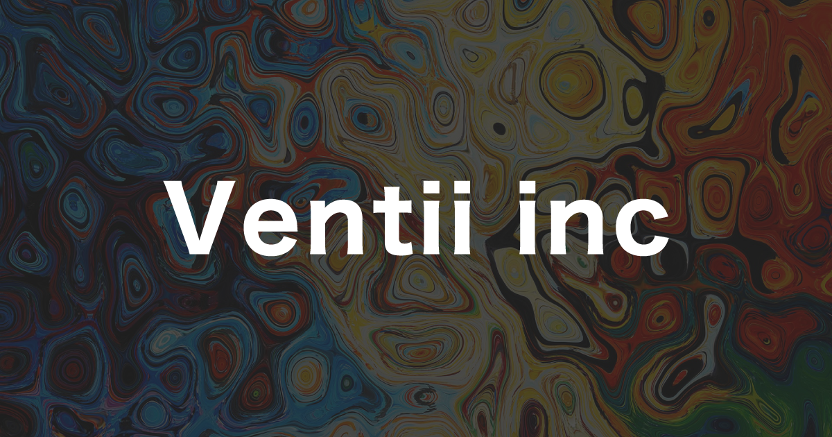 ヴェンティ株式会社 / Ventii inc.
