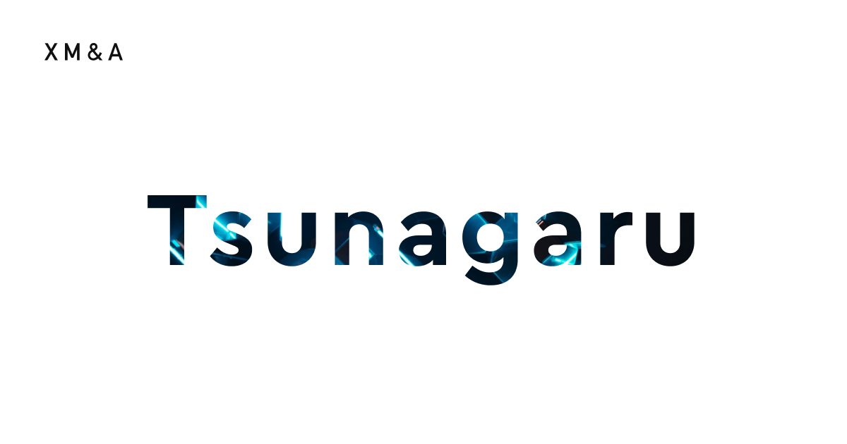 Tsunagaru｜つながる