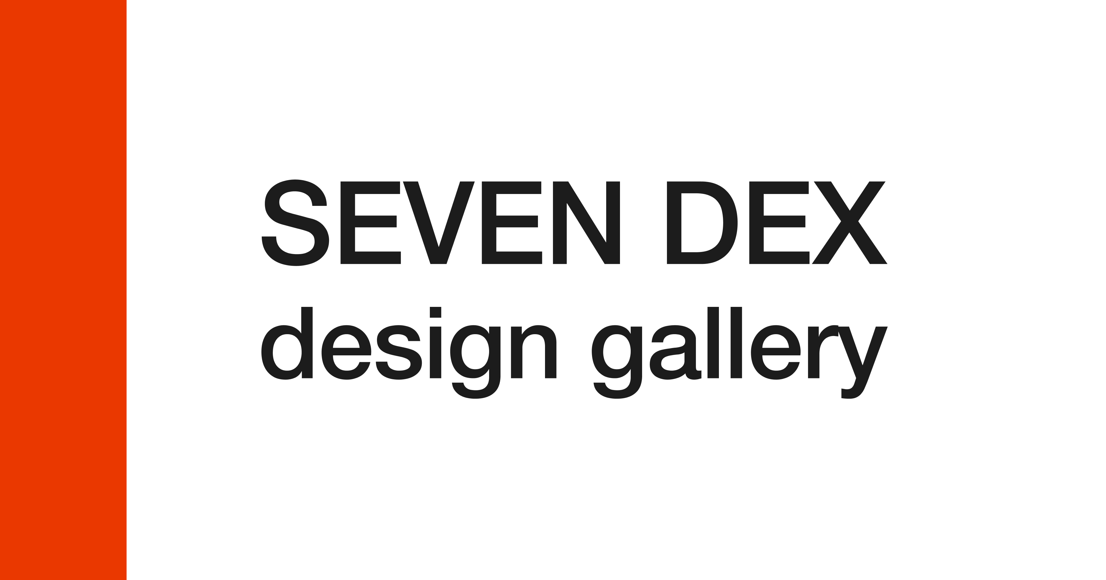 SEVEN DEX design gallery