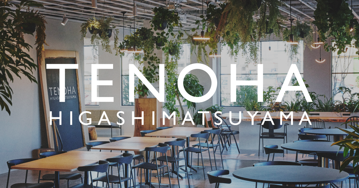 TENOHA 東松山